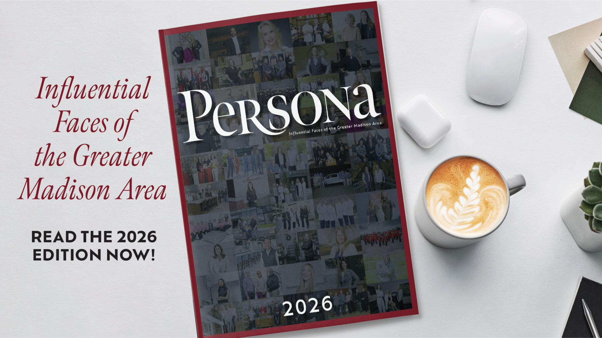 Persona Madison | Influential Faces of the Greater Madison Area